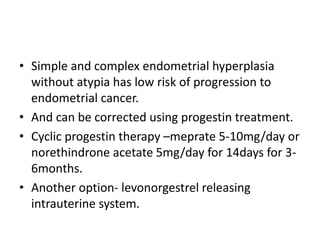 Endometrial hyperplasia | PPTX