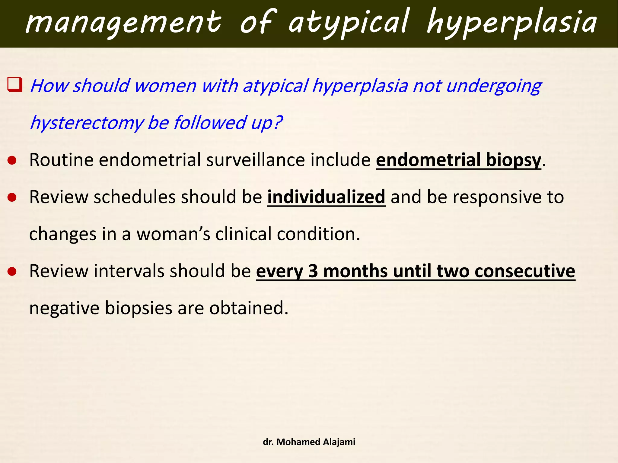 Endometrial hyperplasia dr.alajami | PDF | Menopause | Endocrine and Metabolic Diseases