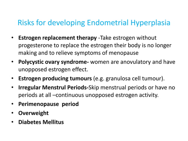 Endometrial hyperplasia.ppt | Menopause | Endocrine and Metabolic Diseases