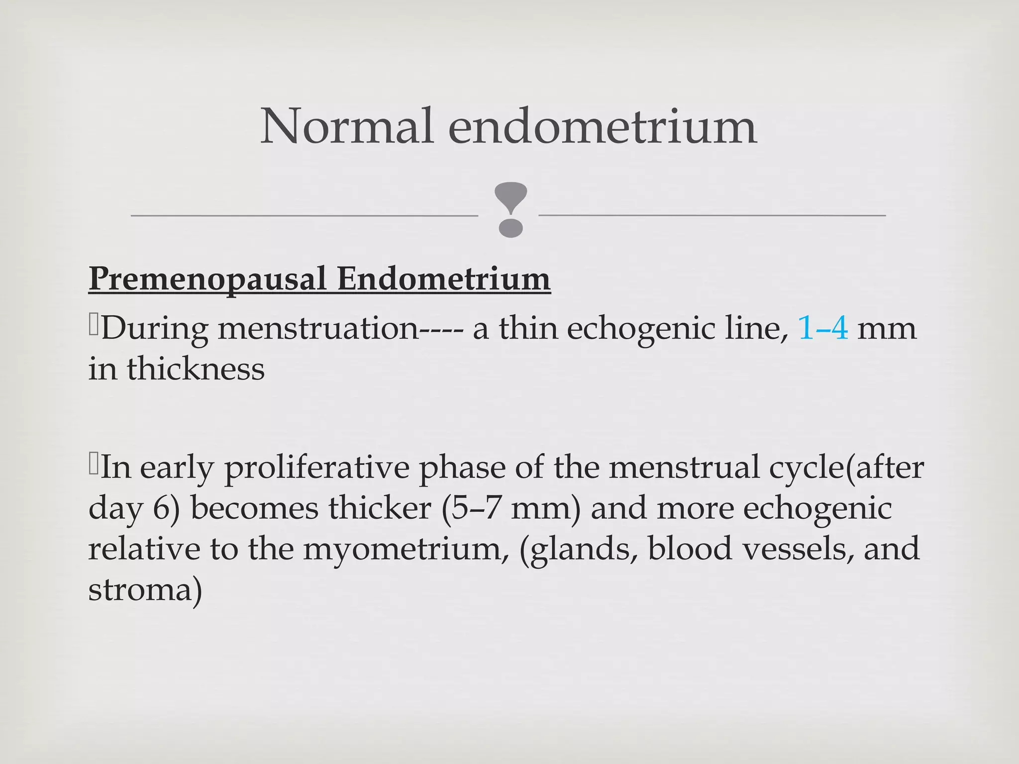 Endometrial pathologies | PPT