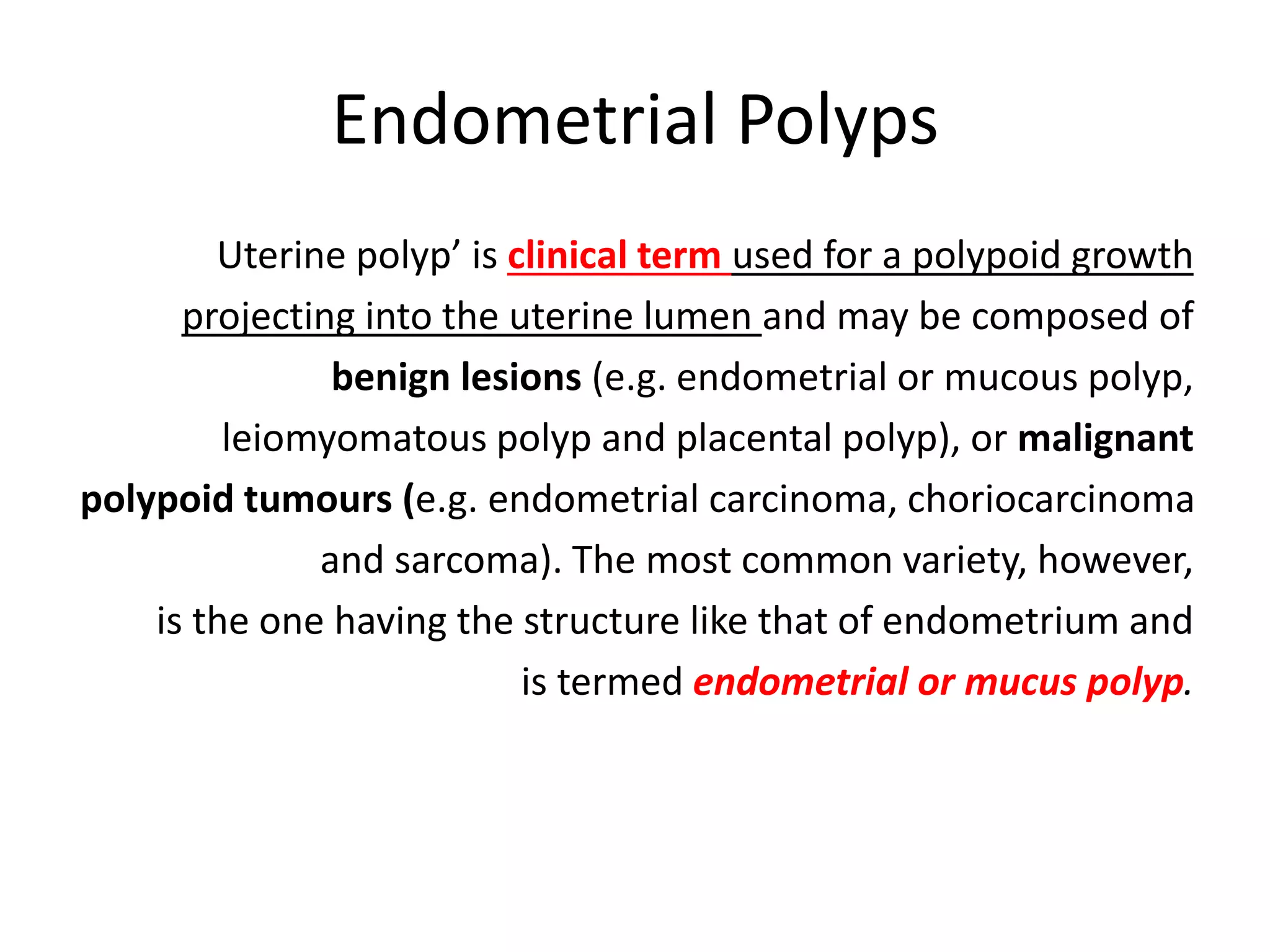 Endometrial polyp, hyperplasia, carcinoma | PPTX