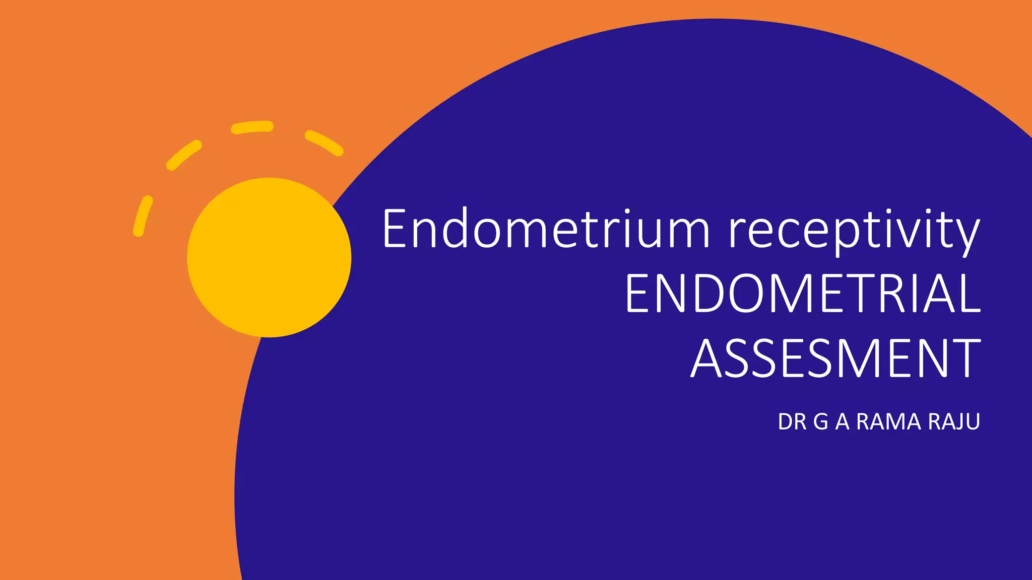 Endometrial receptivity | PPTX