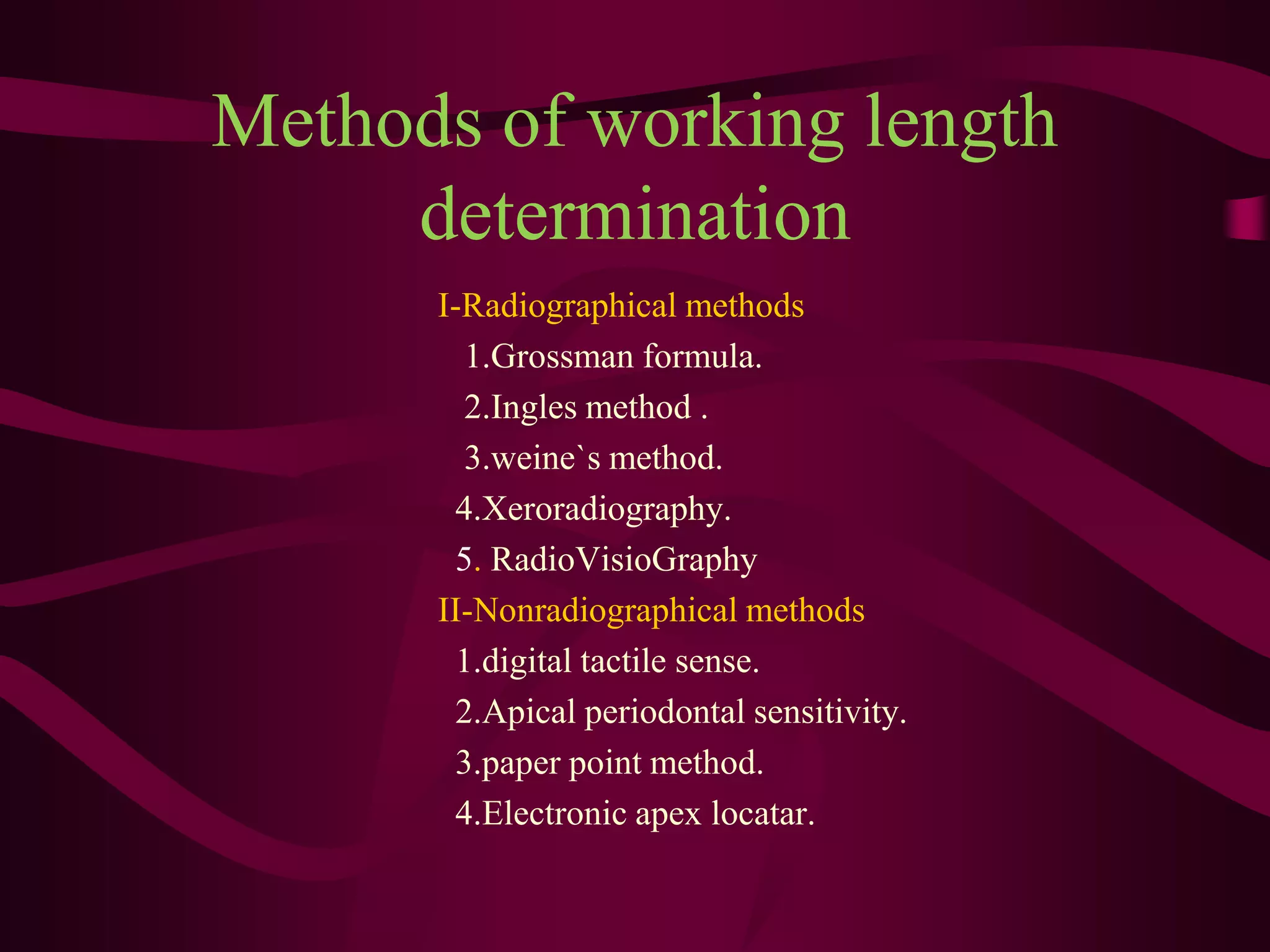 Working Length Estimation In Endodontic Pptx