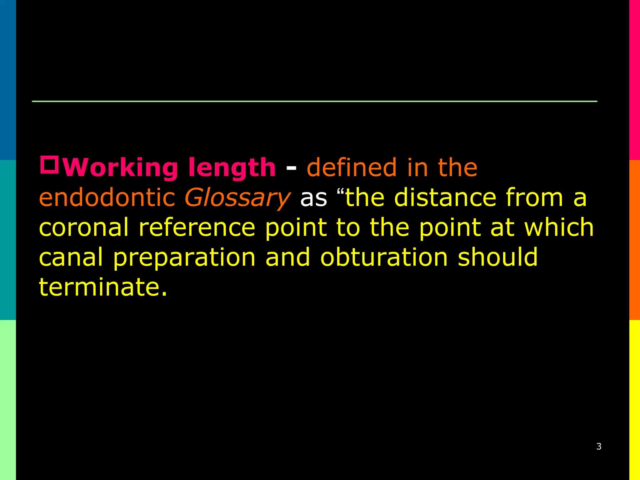 Endometrics root canal working length determination | PPT