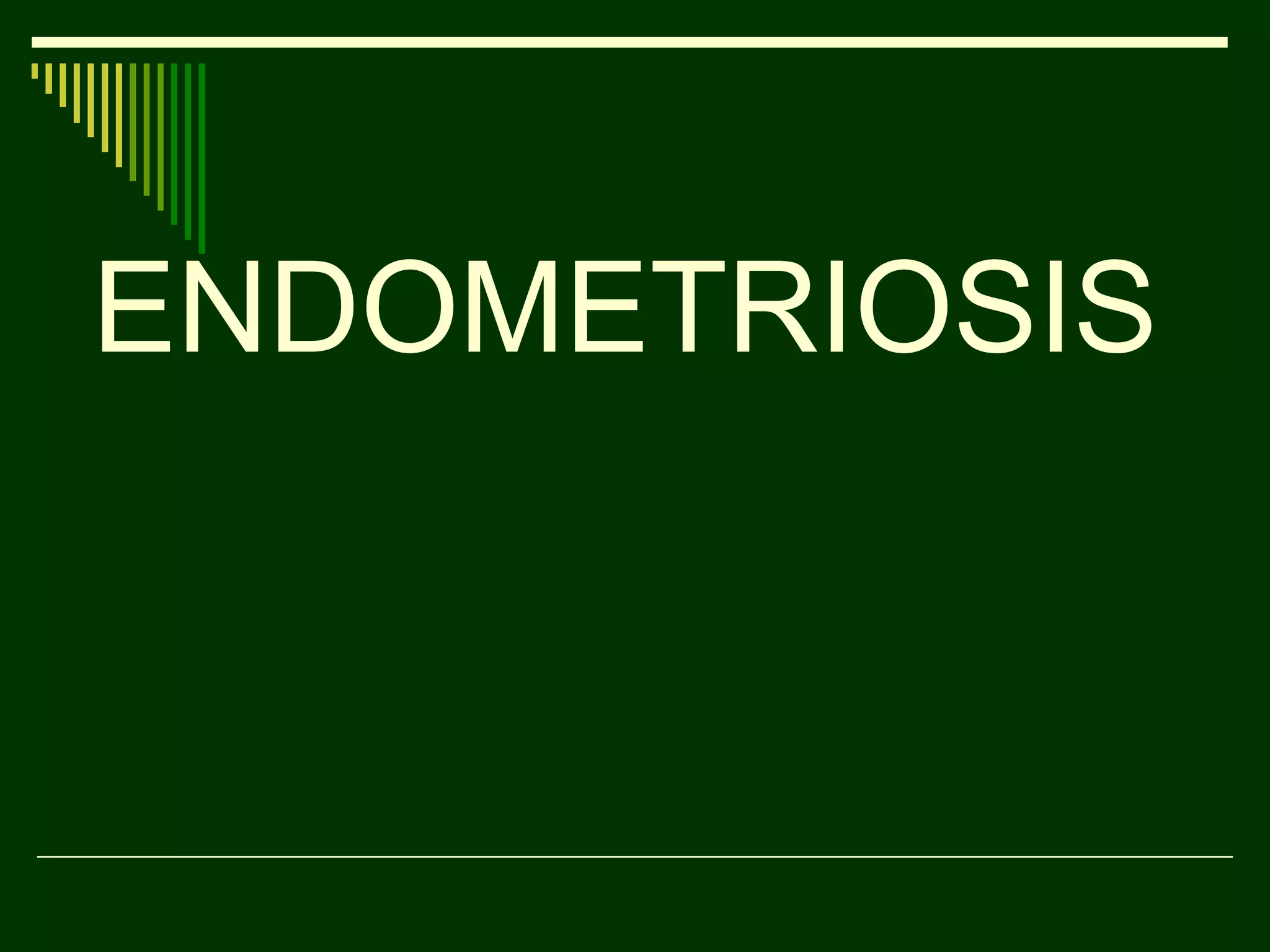 Endometriosis | PPT