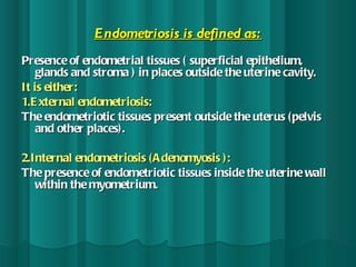 gyanaecology.endometriosis and adenomyosis.(dr.salama) | PPT