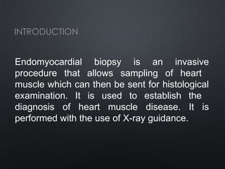 Endomyocardial Biopsy in Cardiac Catheterization Laboratory 2.0 updated ...