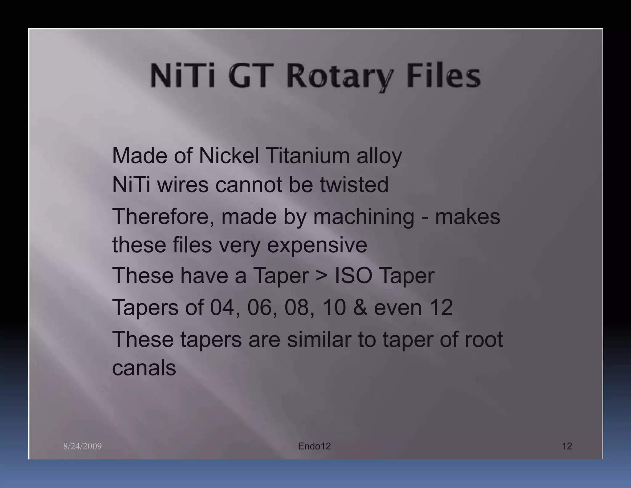 Endo note 12 rotary technique | PPTX | Science