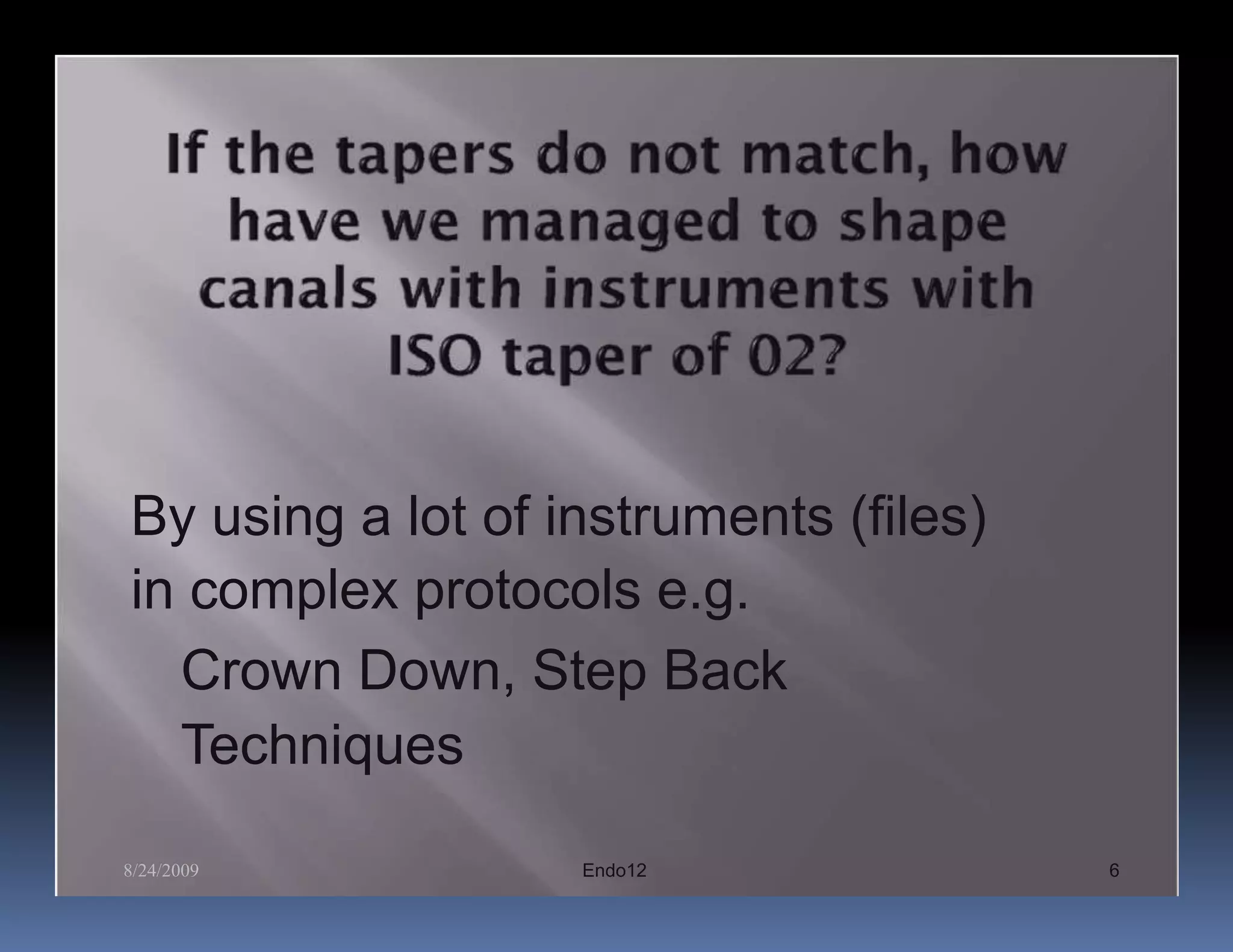 Endo note 12 rotary technique | PPTX | Science