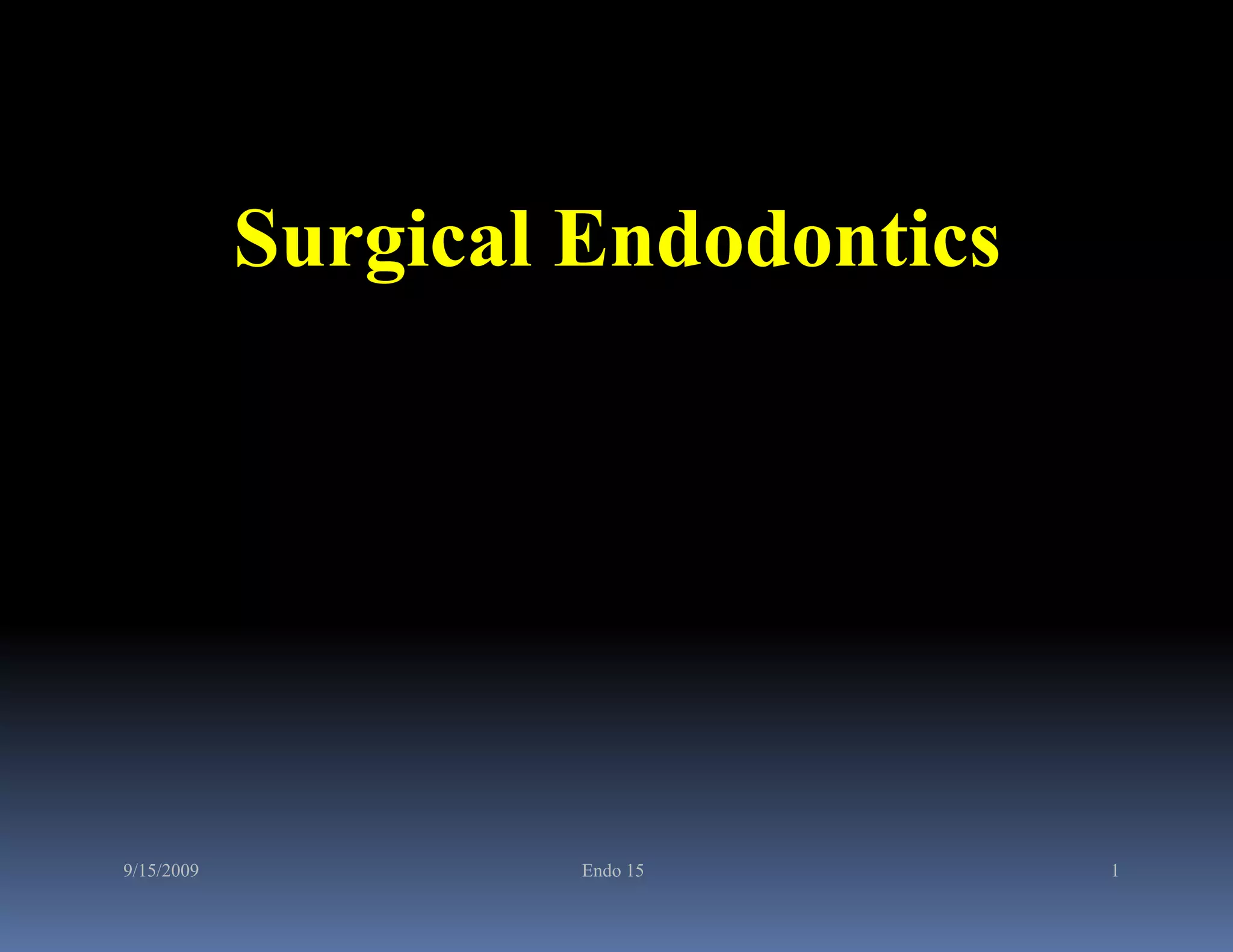 Endo note 15 surgical endodoic | PPT