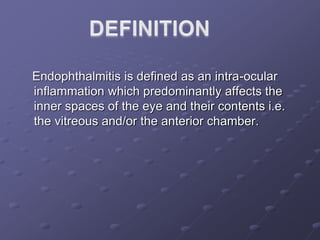 Endophthalmitis | PPTX | Eye and Vision Conditions | Diseases and ...