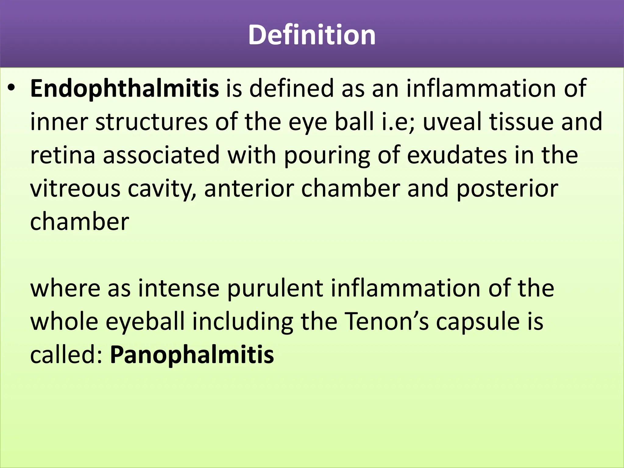 ENDOPHTHALMITIS.PRABIN.pptx | Eye and Vision Conditions | Diseases and ...