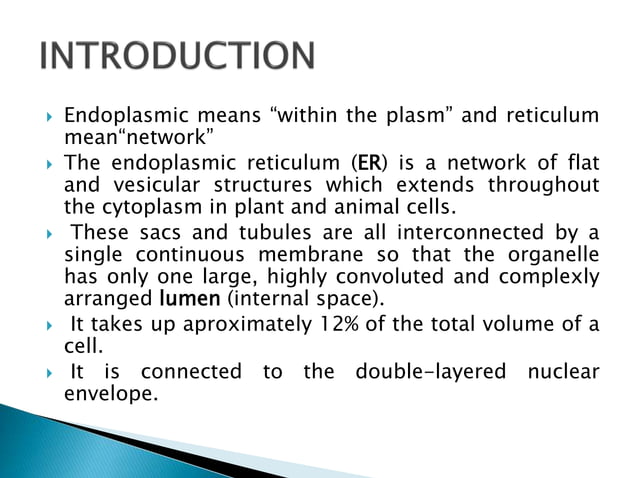 Endoplasmic reticulum- cell Organelle | PPTX | Biological Sciences ...