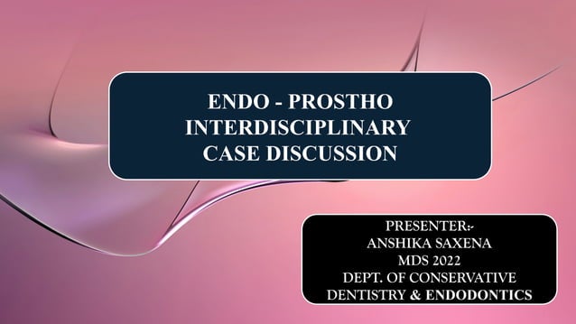 endo prostho useful information on endo prostho | PPTX | Dental Health ...
