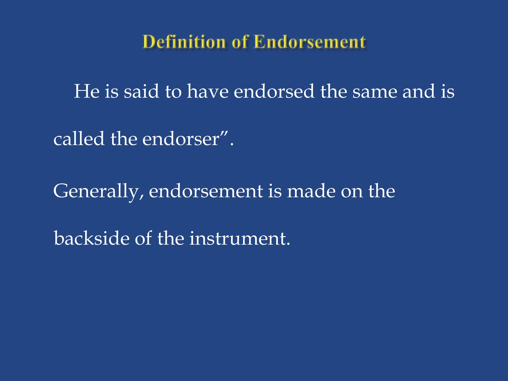 Endorsements, definition, allonge, kinds of endorsement, blank ...