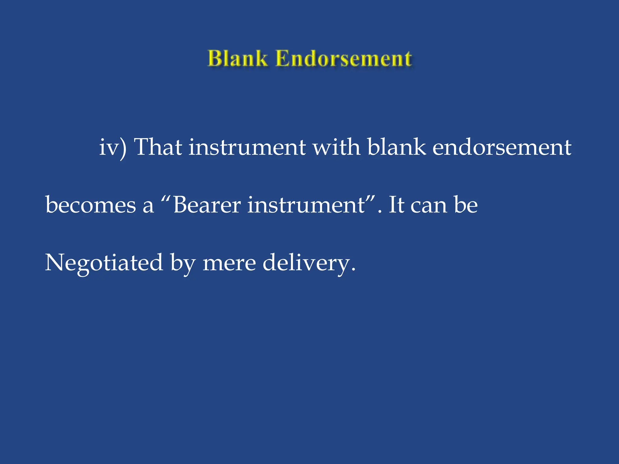Endorsements, definition, allonge, kinds of endorsement, blank ...