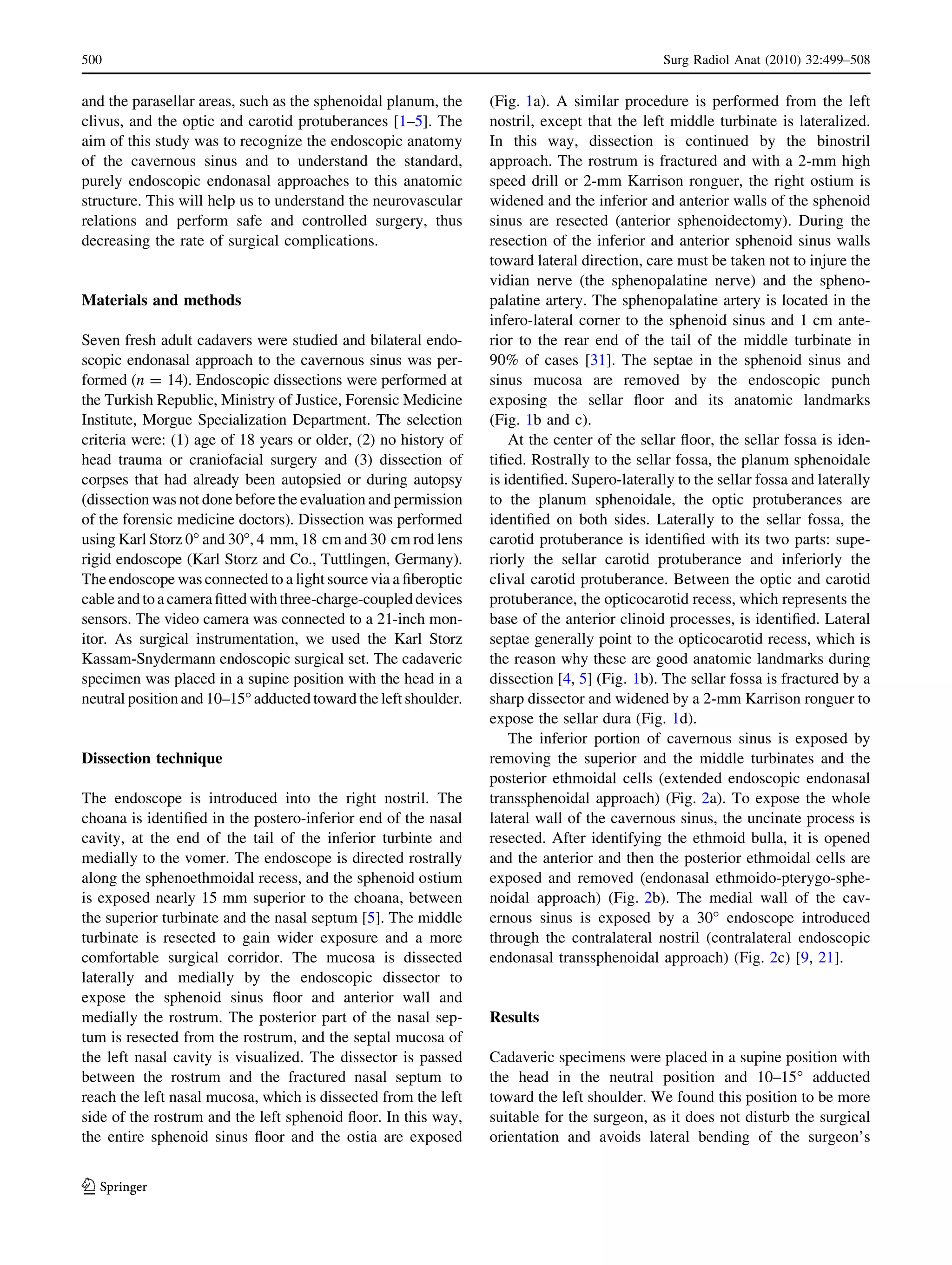 Endoscopic anatomy and approaches of the cavernous sinus cadaver study ...