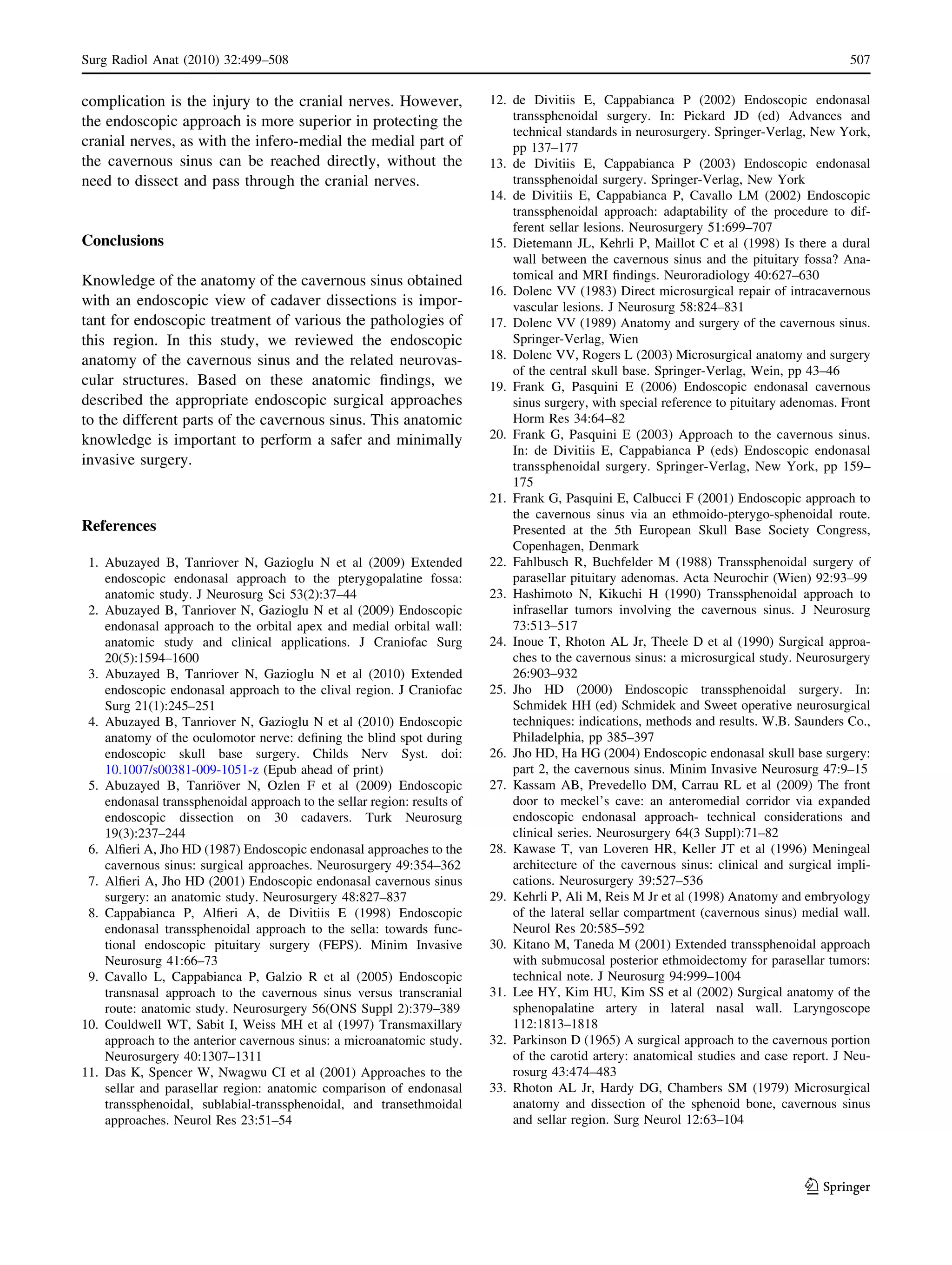 Endoscopic anatomy and approaches of the cavernous sinus cadaver study ...