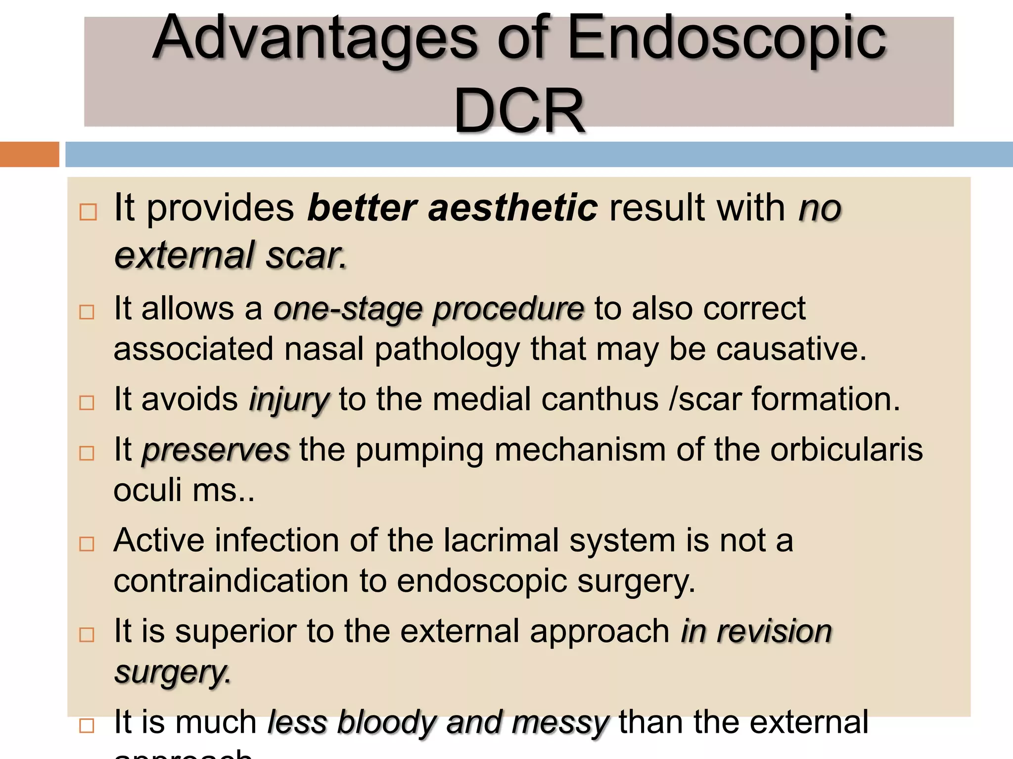 Endoscopic (DCR) Dacryocystorhinostomy | PPTX