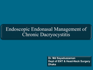 Endoscopic DCR Operation | PPTX