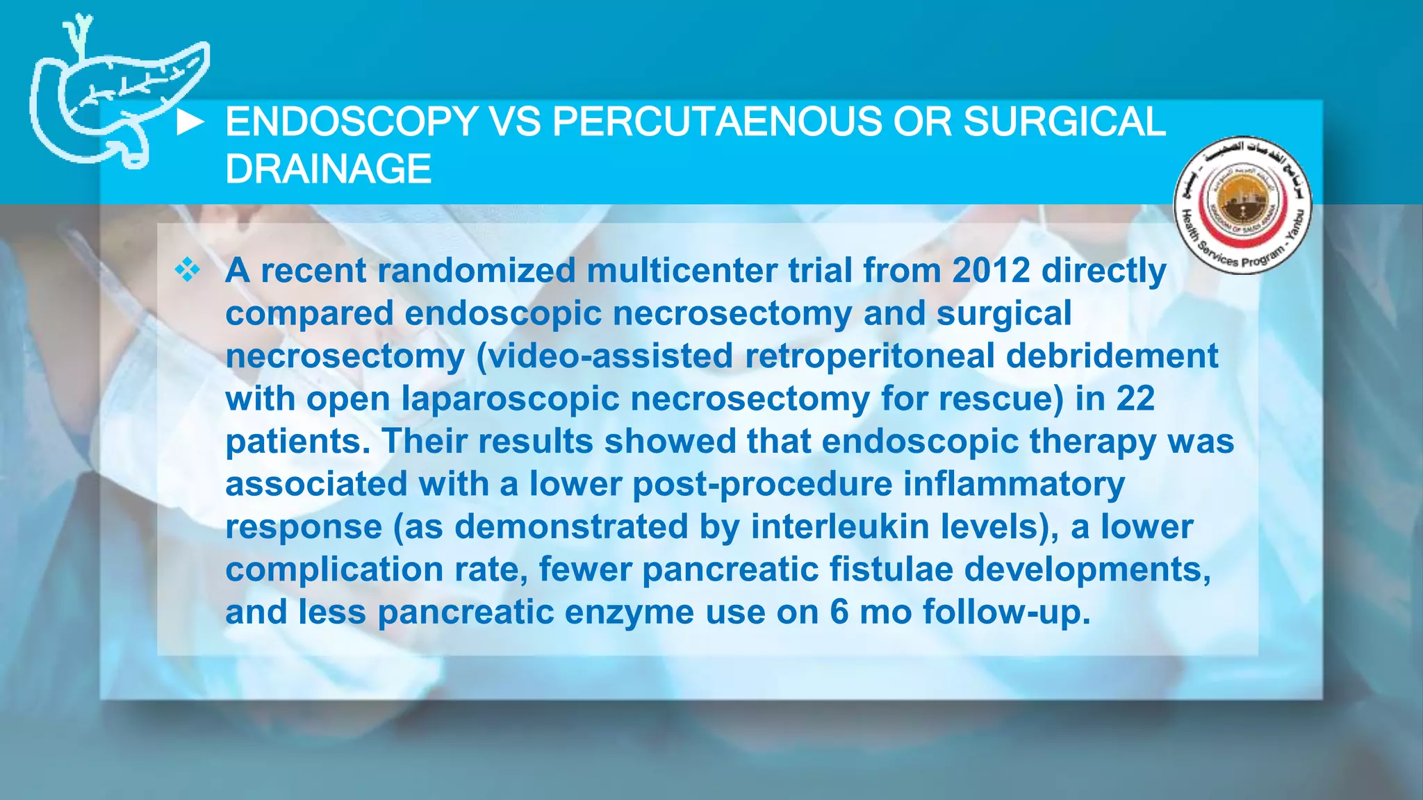 Endoscopic drainge of pancreatic absces inchildren | PPTX