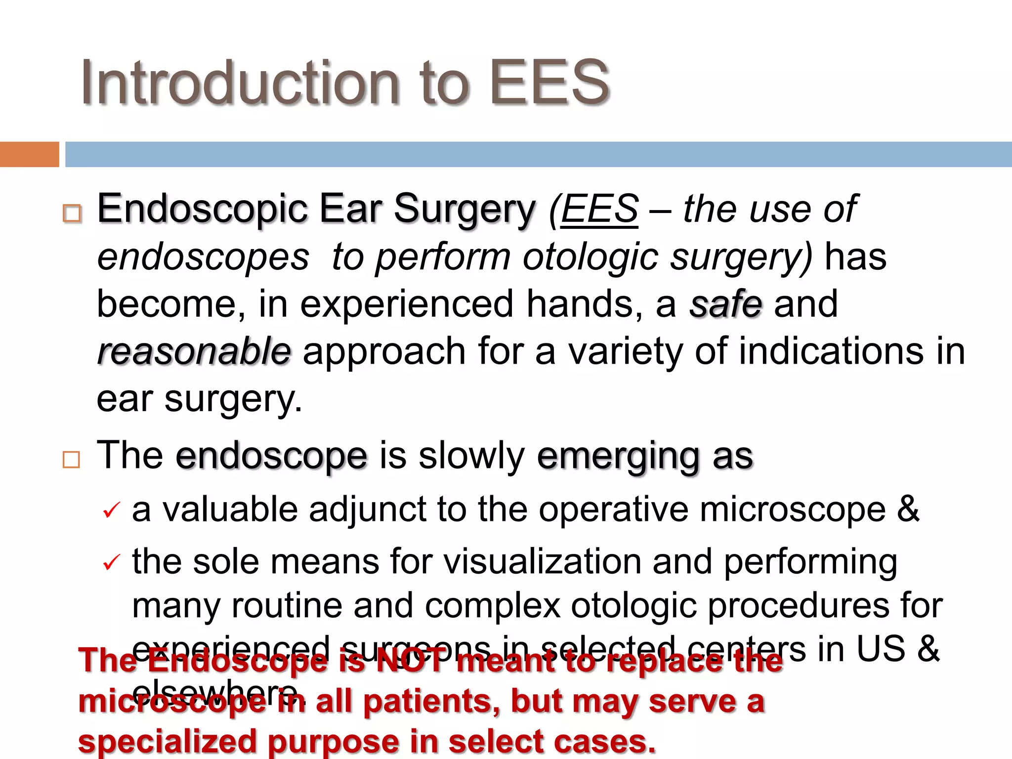 Endoscopic ear surgery | PPTX