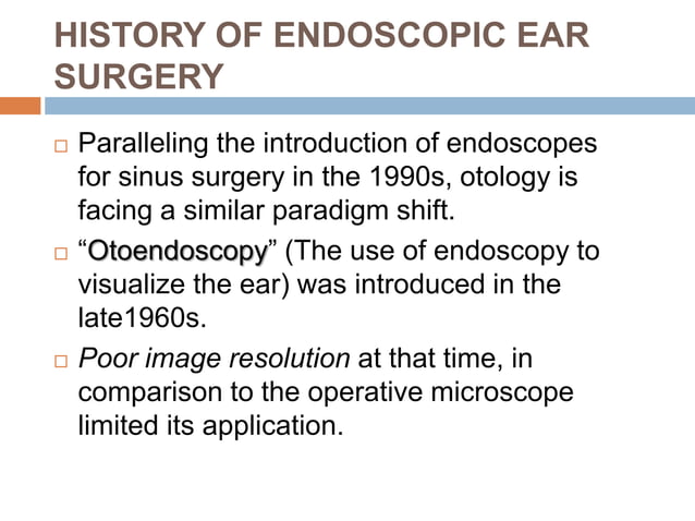 Endoscopic ear surgery | PPT