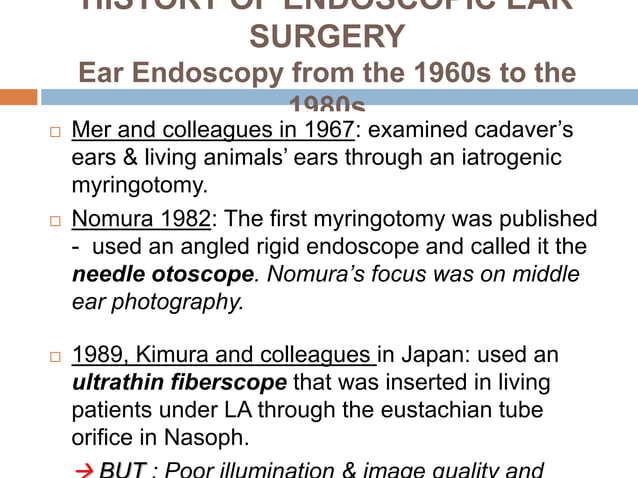 Endoscopic ear surgery | PPTX