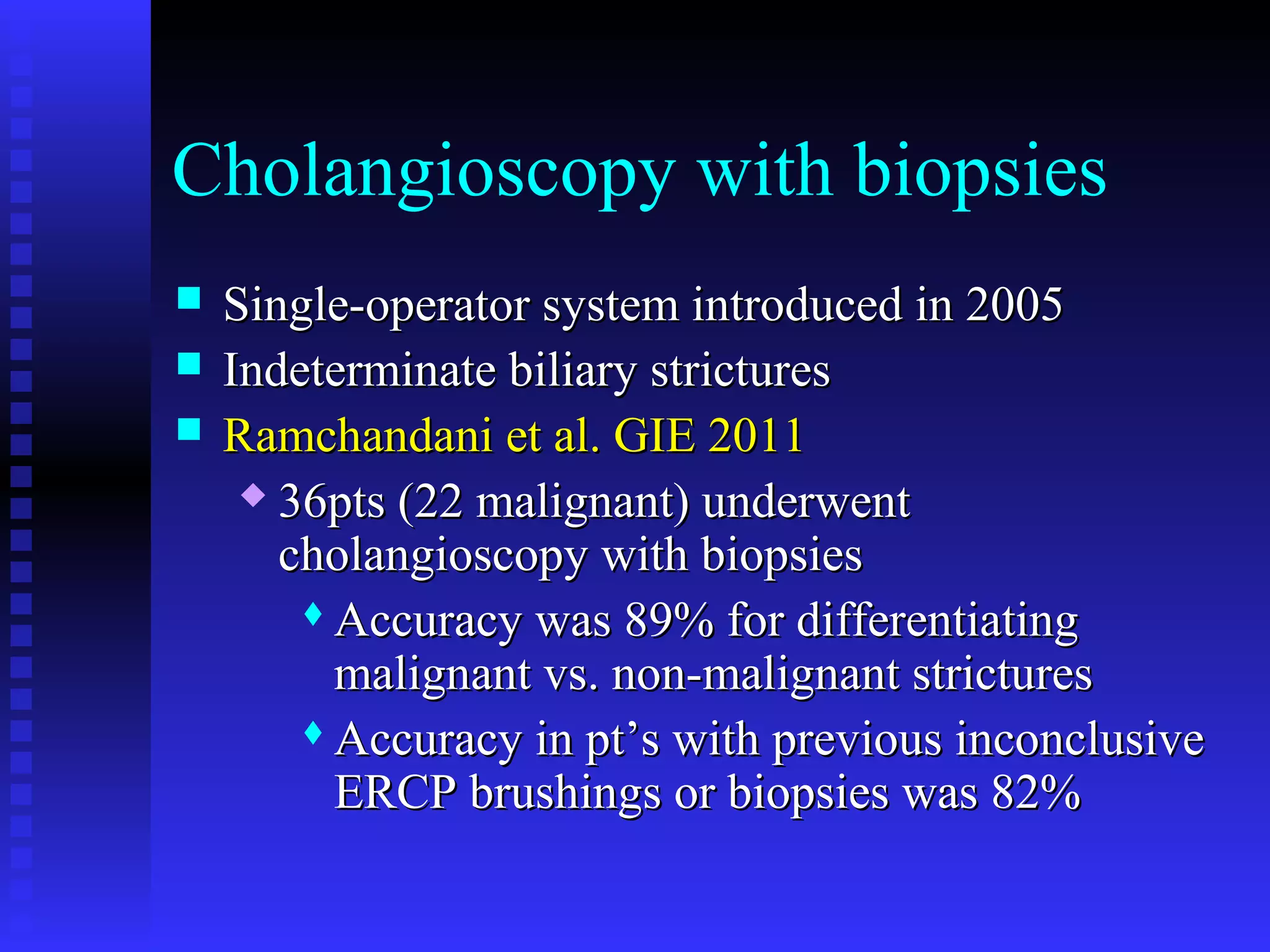 Endoscopic management of bile duct cancers | PPT