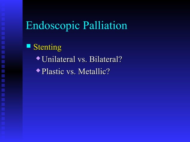 Endoscopic management of bile duct cancers | PPT