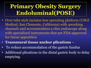 Endoscopic Management Of Obesity-Endobariatrics | PPT