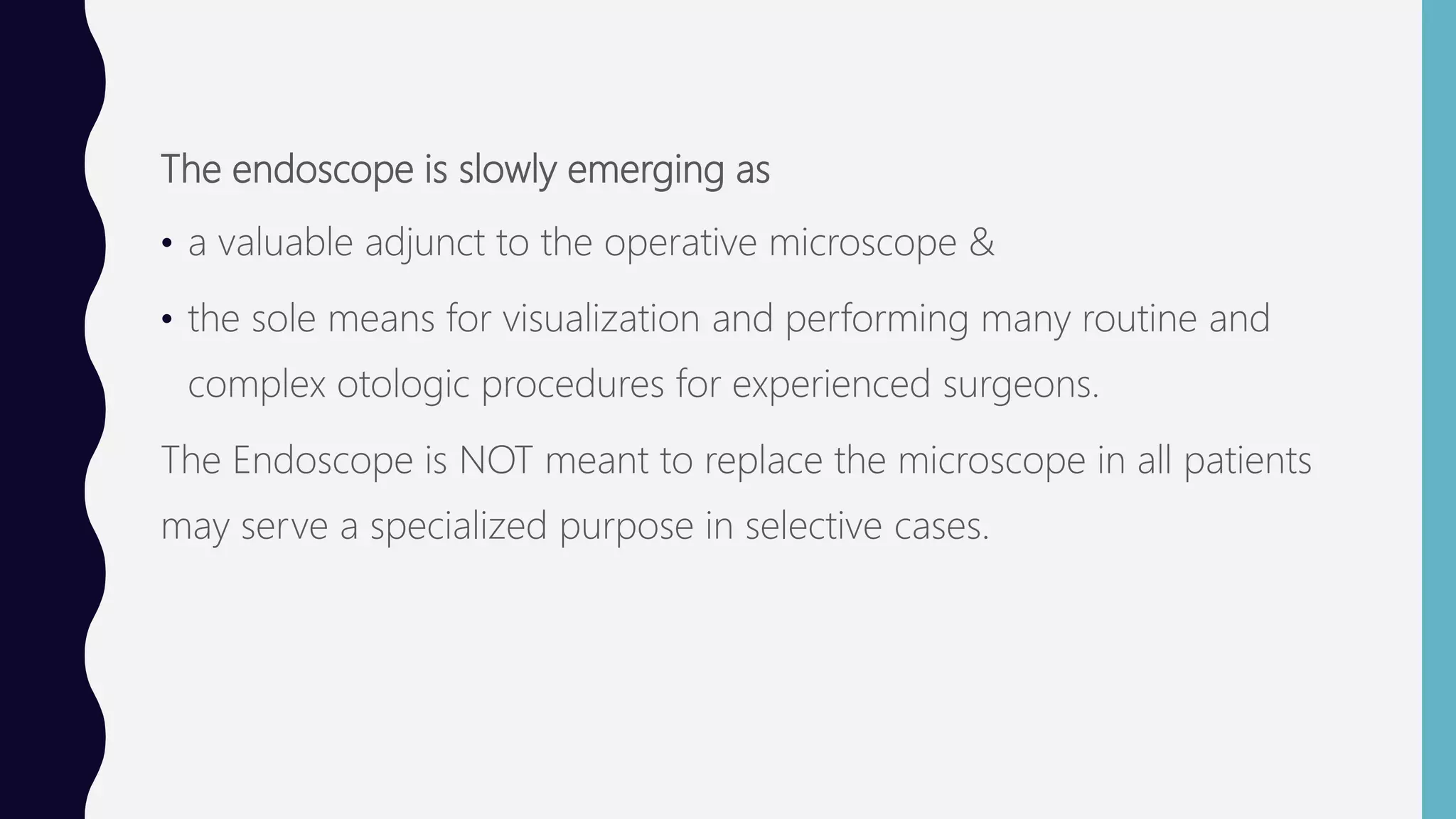 Endoscopic middle ear surgery | PPTX