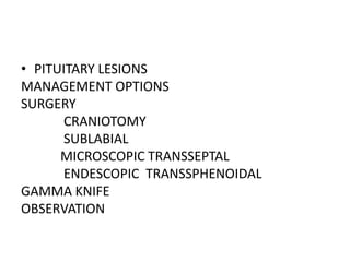 Endoscopic pituitary surgery | PPTX