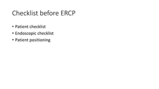 ENDOSCOPIC RETROGRADE CHOLANGIOPACREATOGRAPHY (ERCP).pptx