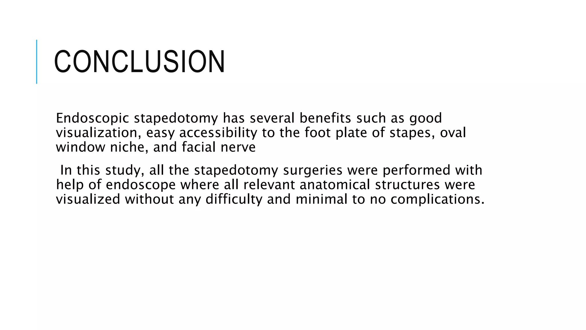 ENDOSCOPIC TRANSCANAL STAPEDOTOMY.pptx