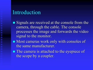 Endoscopic video camera_training_7-09[1][1] | PPT