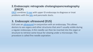 Endoscopy and types of endoscopy | PPTX
