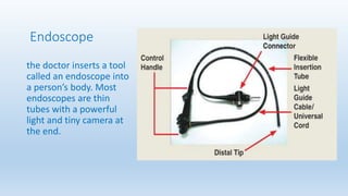 Endoscopy and types of endoscopy | PPTX