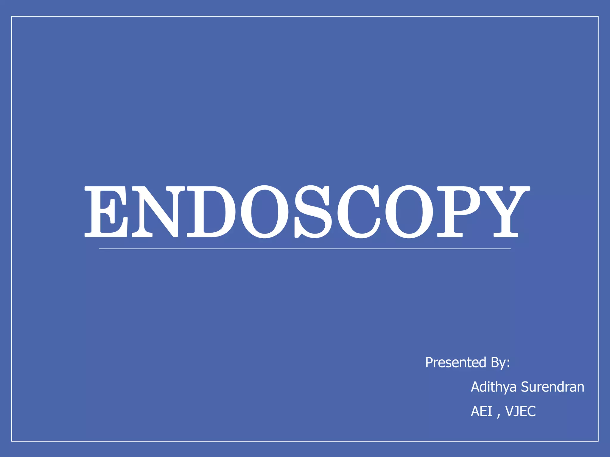 Endoscopy | PPTX