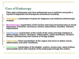 Endoscopy basic principle, types, application | PDF
