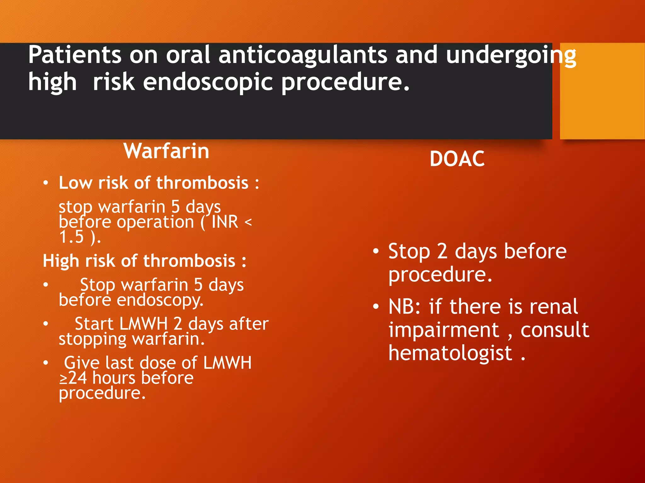 Endoscopy in patients on antiplatelet or anticoagulant therapy. | PPTX