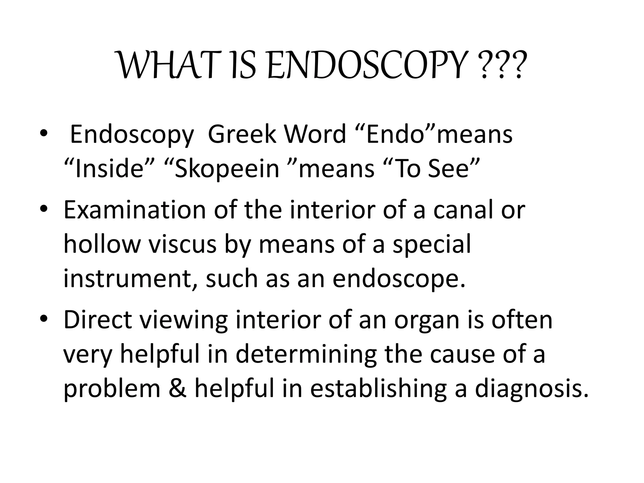 Endoscopy in surgery | PPTX
