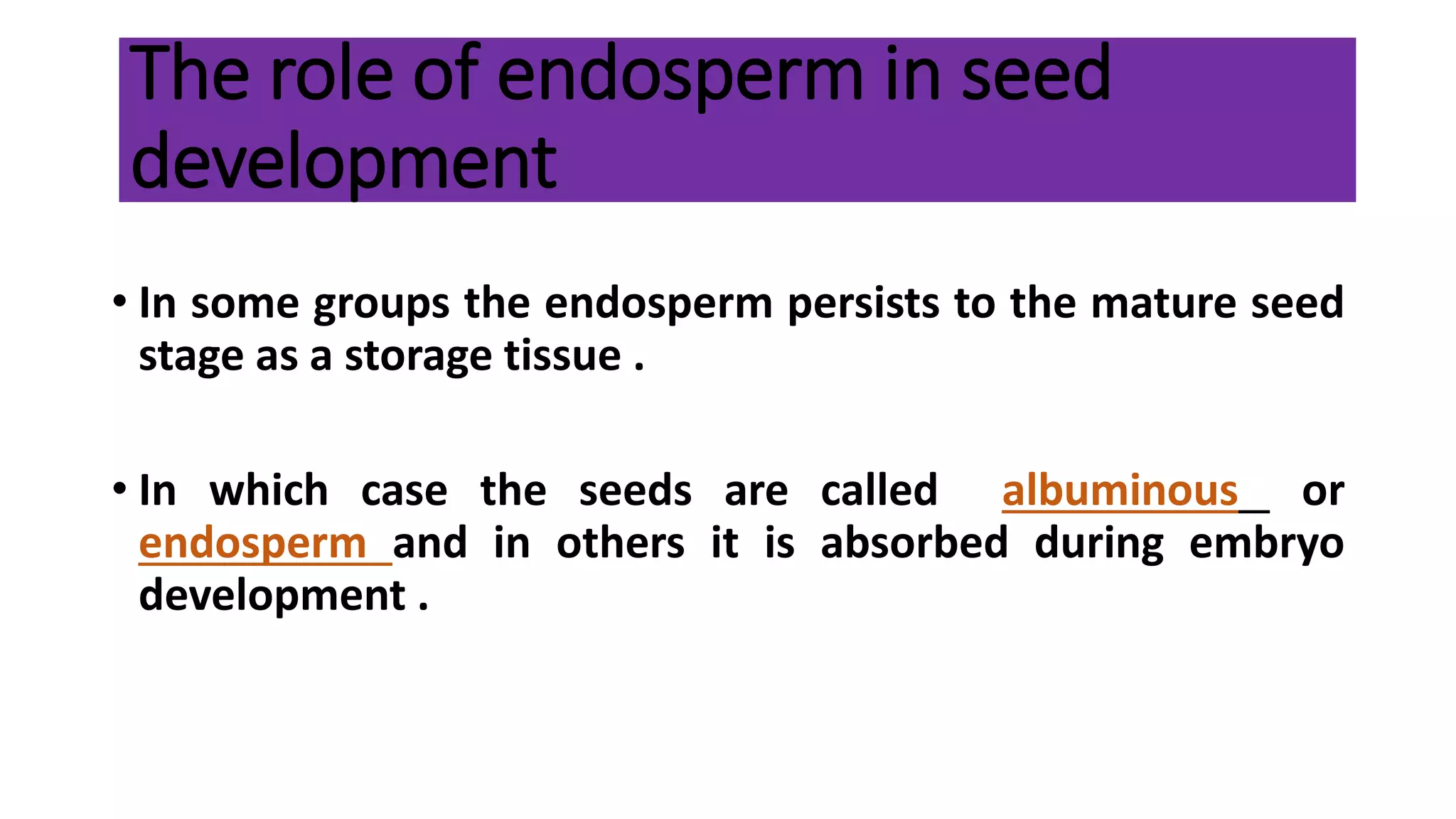 Endosperm development | PPTX