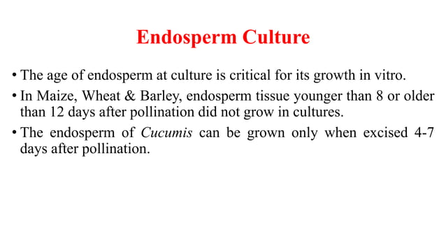 Endosperm And Embryo Culture Ppt