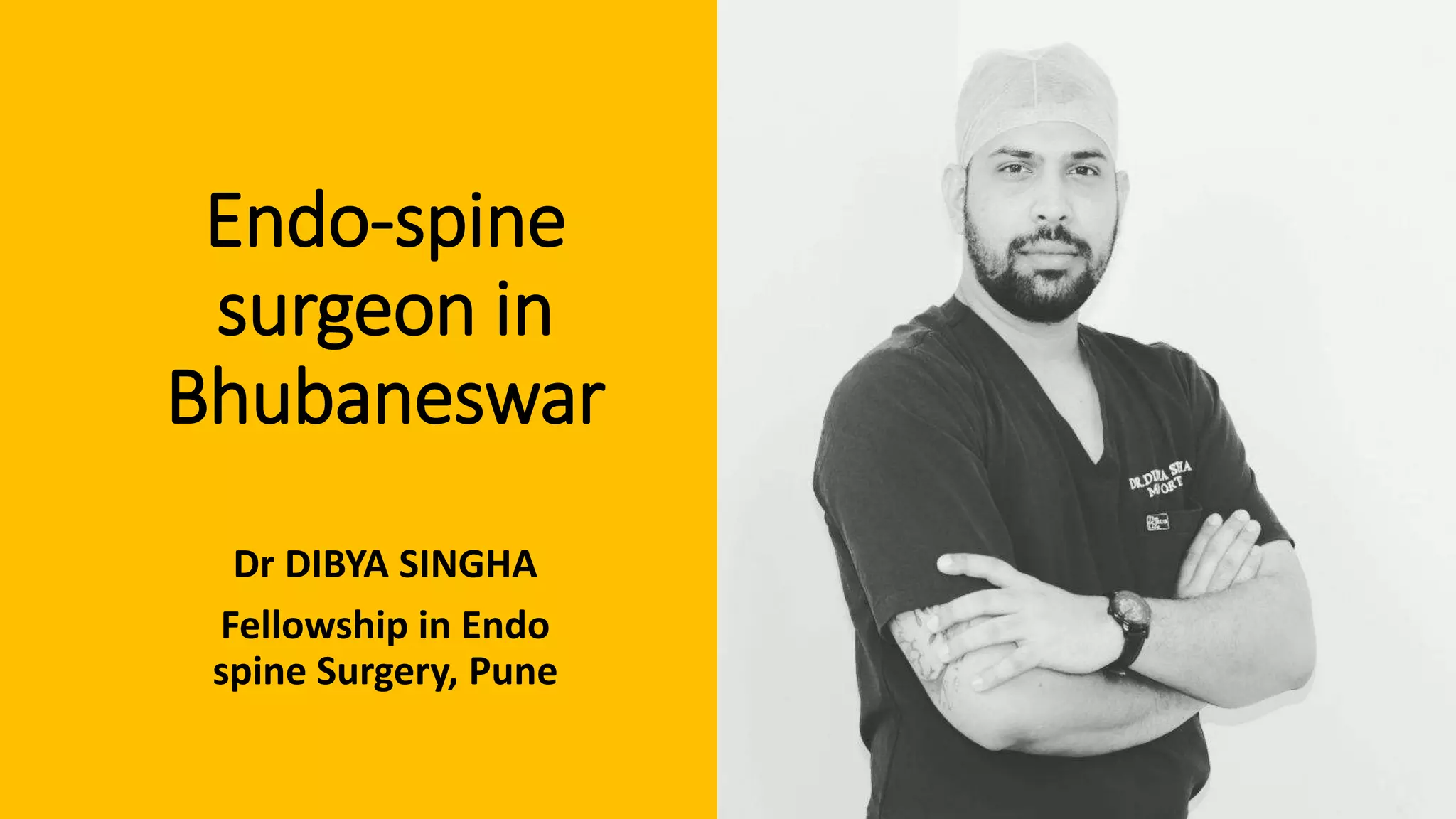 Endospine surgeon Bhubaneswar.pptx