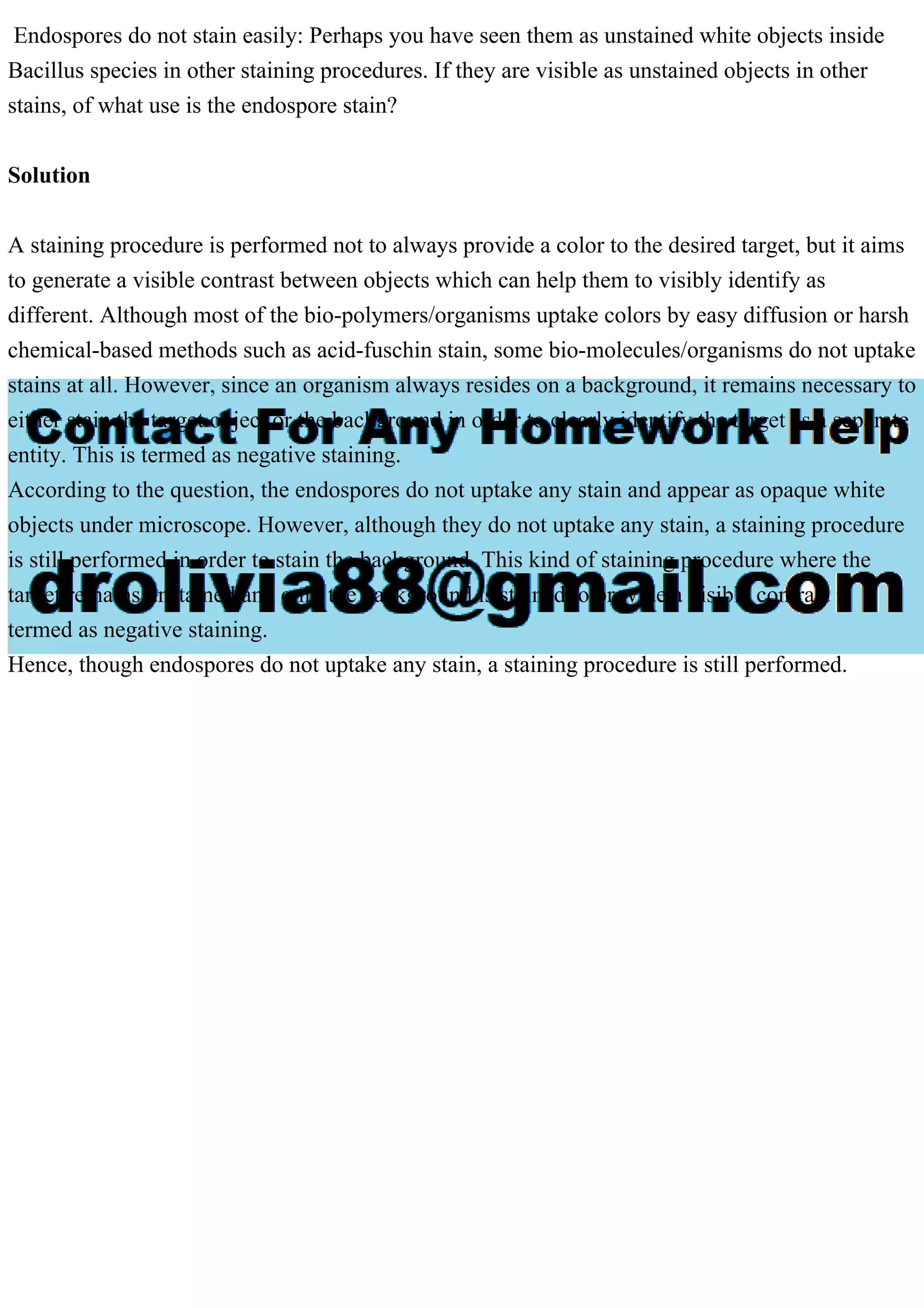 Endospores do not stain easily Perhaps you have seen them as unstain.pdf