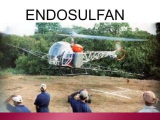 Endosulfan | PPTX