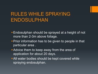 Endosulfan the kasargod story | PPTX
