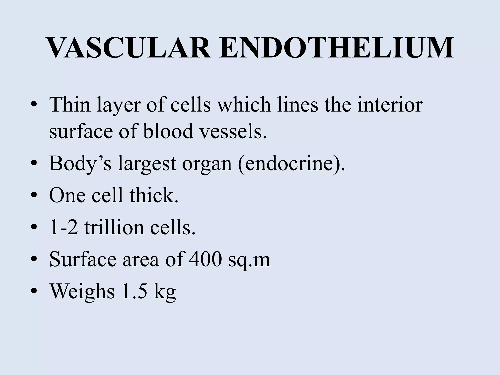 Endothelium in health and diseases | PPTX