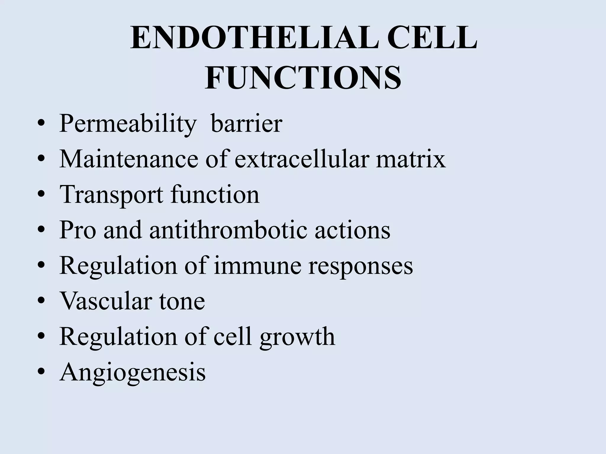Endothelium in health and diseases | PPTX
